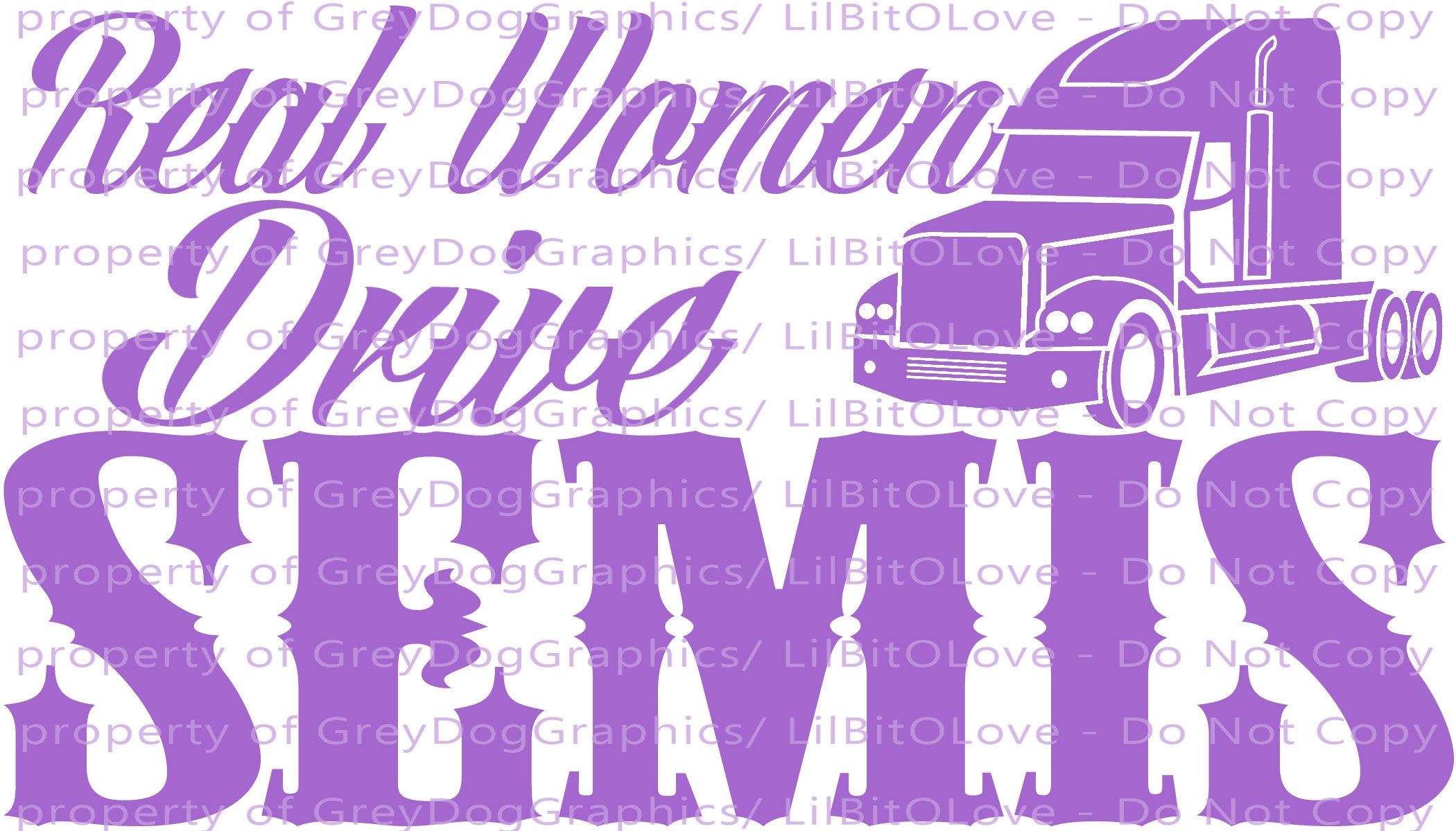 Real Women Drive Semis Vinyl Decal Sticker 18 Wheeler Big Rig Trucking ...