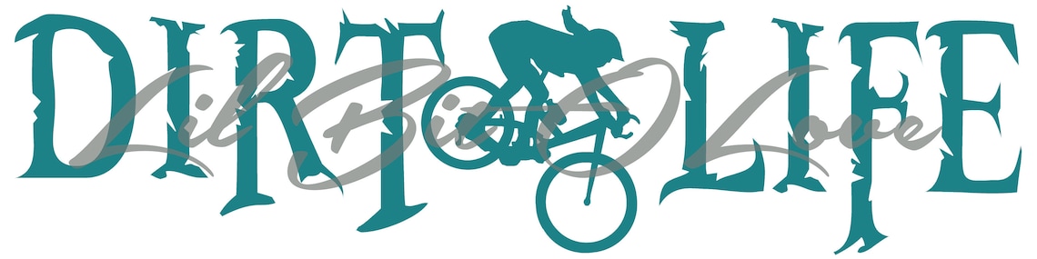 Dirt Life Mountain Bike Biker Biking Vinyl Decal Sticker - Etsy