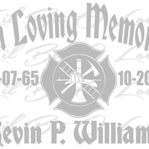 In Loving Memory Fireman Vinyl Decal Name Dates Custom Personalized ...