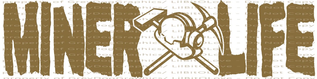 Miner Life Vinyl Decal Pickaxe Hardhat Mining Gold Silver Coal - Etsy