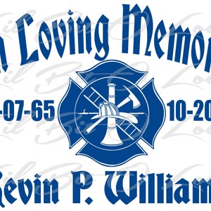 In Loving Memory Fireman Vinyl Decal Name Dates Custom Personalized ...
