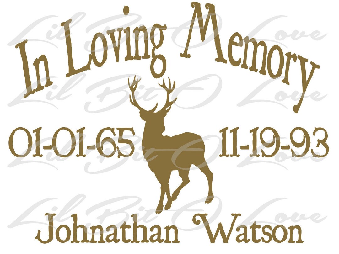 In Loving Memory Buck Deer Stag Vinyl Decal Name Dates Custom ...