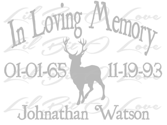 In Loving Memory Of Vinyl Decal Buck Deer Custom Memorial Name and ...