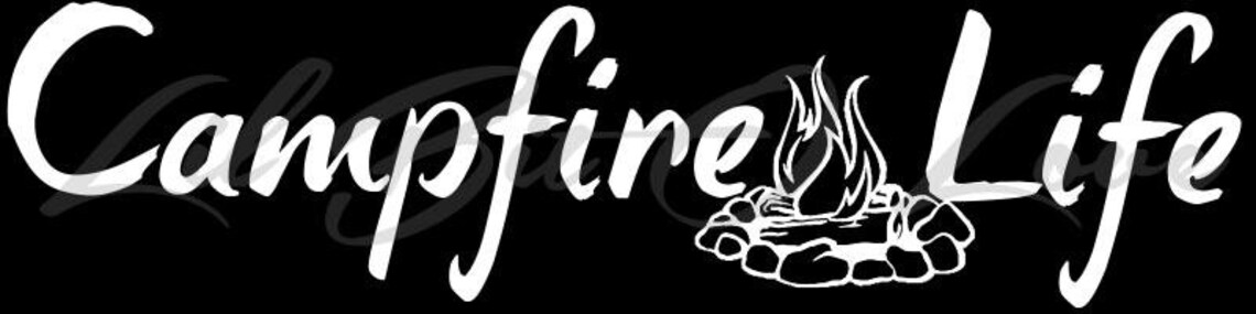 Campfire Life Vinyl Decal Sticker Vehicle Car Auto Summer Camping Camp ...