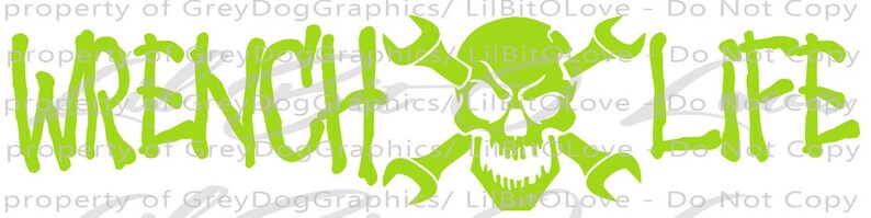 Mechanic Wrench Life Vinyl Decal With Wrench Skull in the Center ...