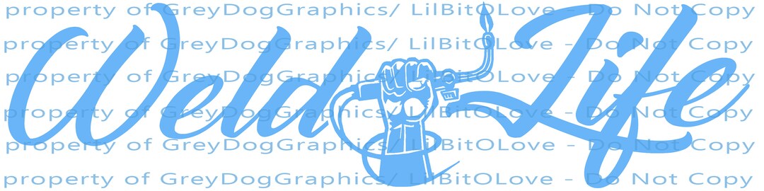 Weld Life Hand With Welding Tool Vinyl Decal Sticker Welder Hood Script ...