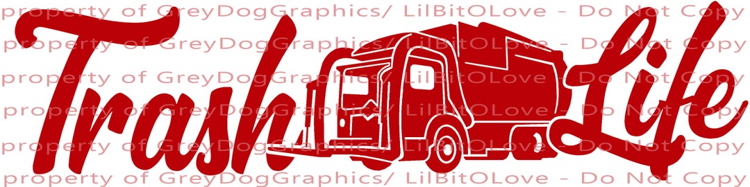 Trash Life Front Loader Vinyl Decal Garbage Truck Sticker Recycling ...
