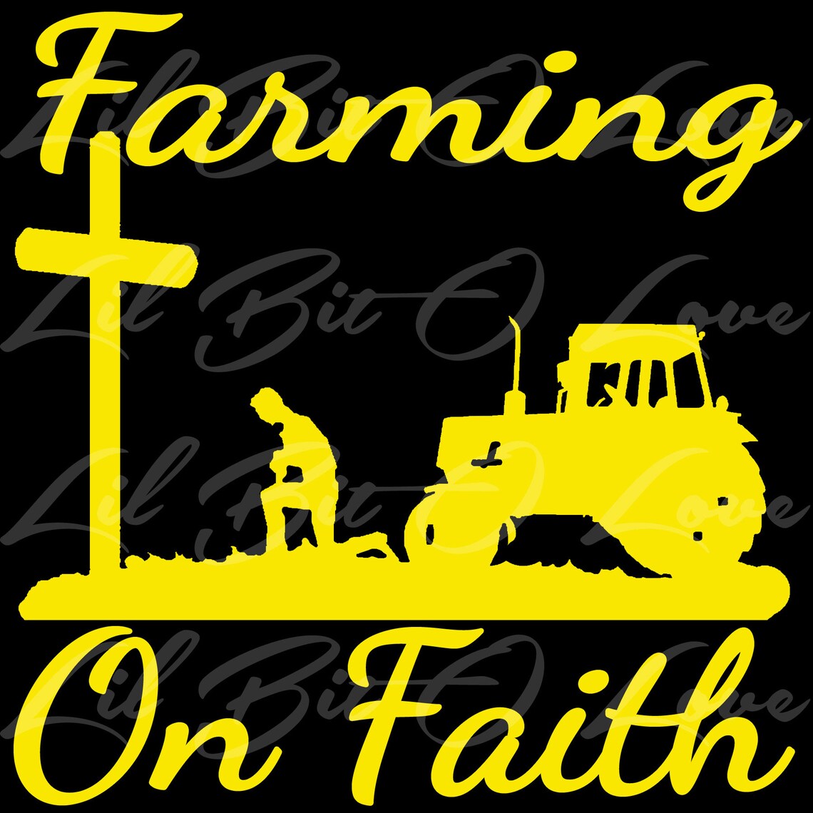 Farming on Faith Vinyl Decal With Farmer Praying at Cross With Tractor ...