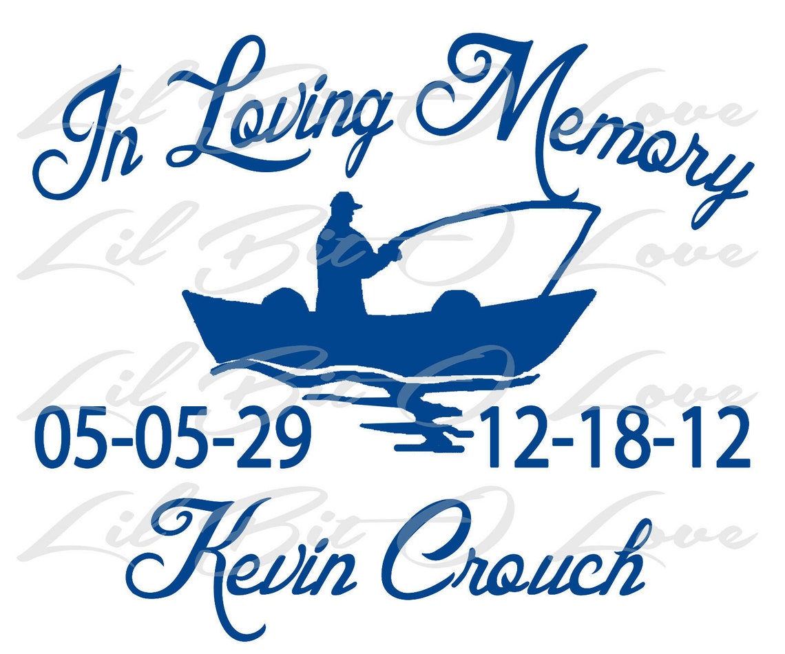 In Loving Memory Fisherman in Boat Vinyl Decal Name Dates - Etsy