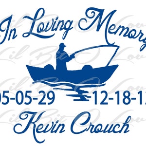 In Loving Memory Fisherman in Boat Vinyl Decal Name Dates Custom ...