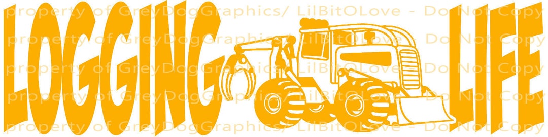 Logging Life Vinyl Decal Sticker With Skidder Script Logger Timber ...