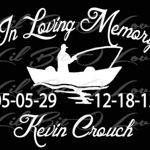 In Loving Memory Fisherman in Boat Vinyl Decal Name Dates Custom ...