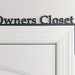 Owner's Closet Door Topper / Over the Door Sign / Owners Closet Sign ...