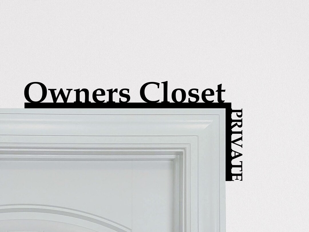 Owner's Closet Door Topper / Over the Door Sign / Owners - Etsy