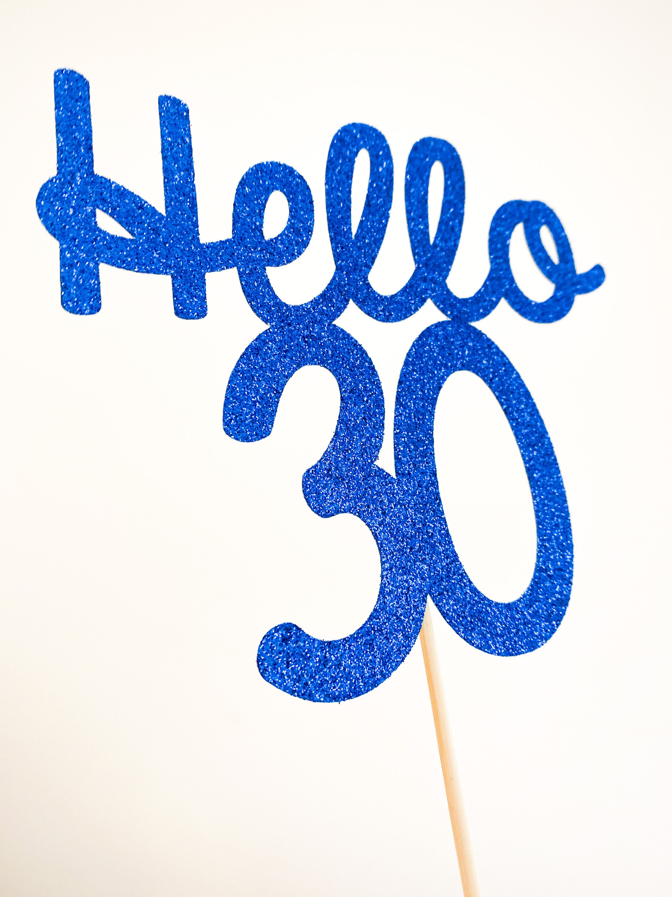 Hola 30 Cake Topper Hello Dirty 30 Cake Topper Glitter Hello | Etsy