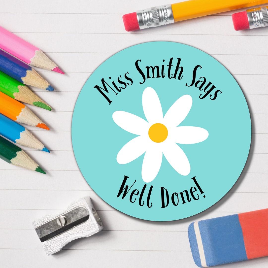 Flower Teacher Reward Stickers Well Done Personalised Glossy Well Done ...