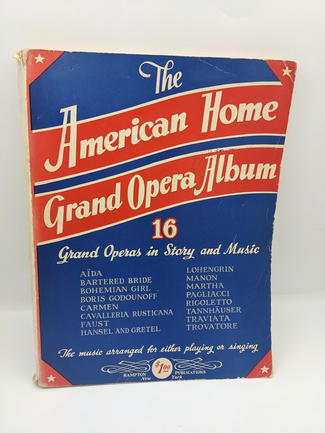 Songbook : the American Home Grand Opera Album, 16 Opera, Sheet Music ...