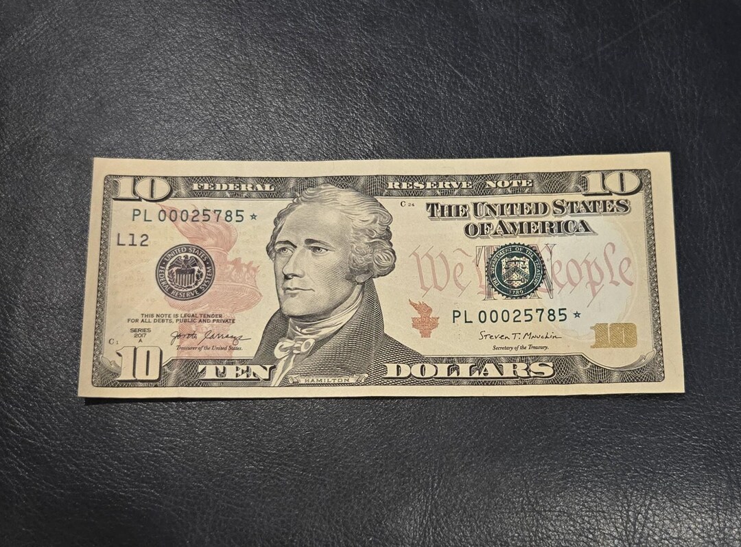 Rare Series 2017 A Ten Dollar Star Note Bill. Very Low Serial Number ...