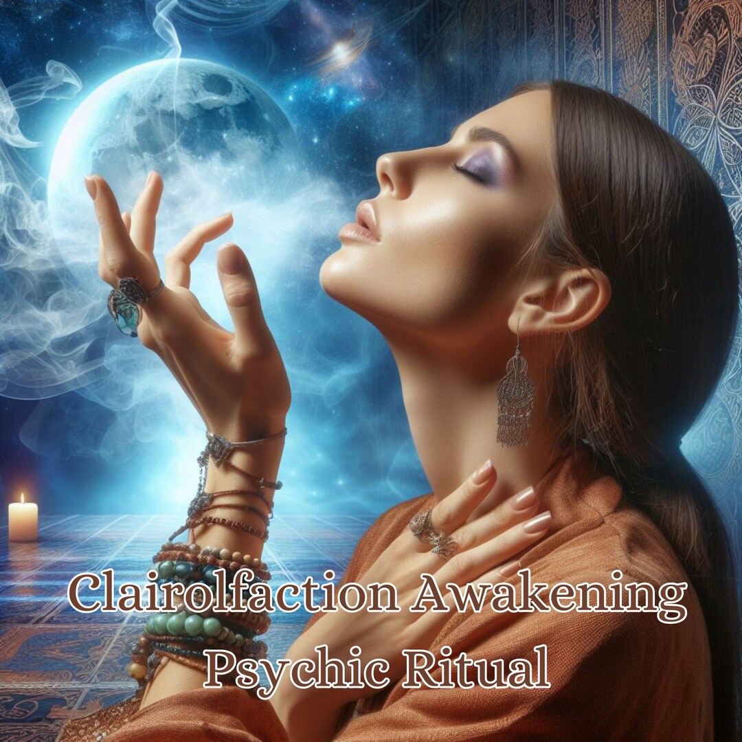 Clairolfaction Awakening Psychic Ritual Awaken Your Soul's ...