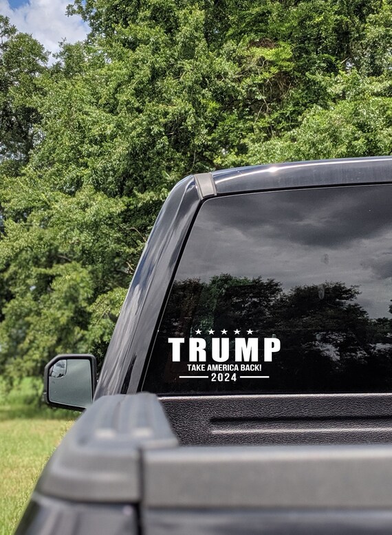 Trump 2024 Take America Back Car Vinyl Decal - Etsy