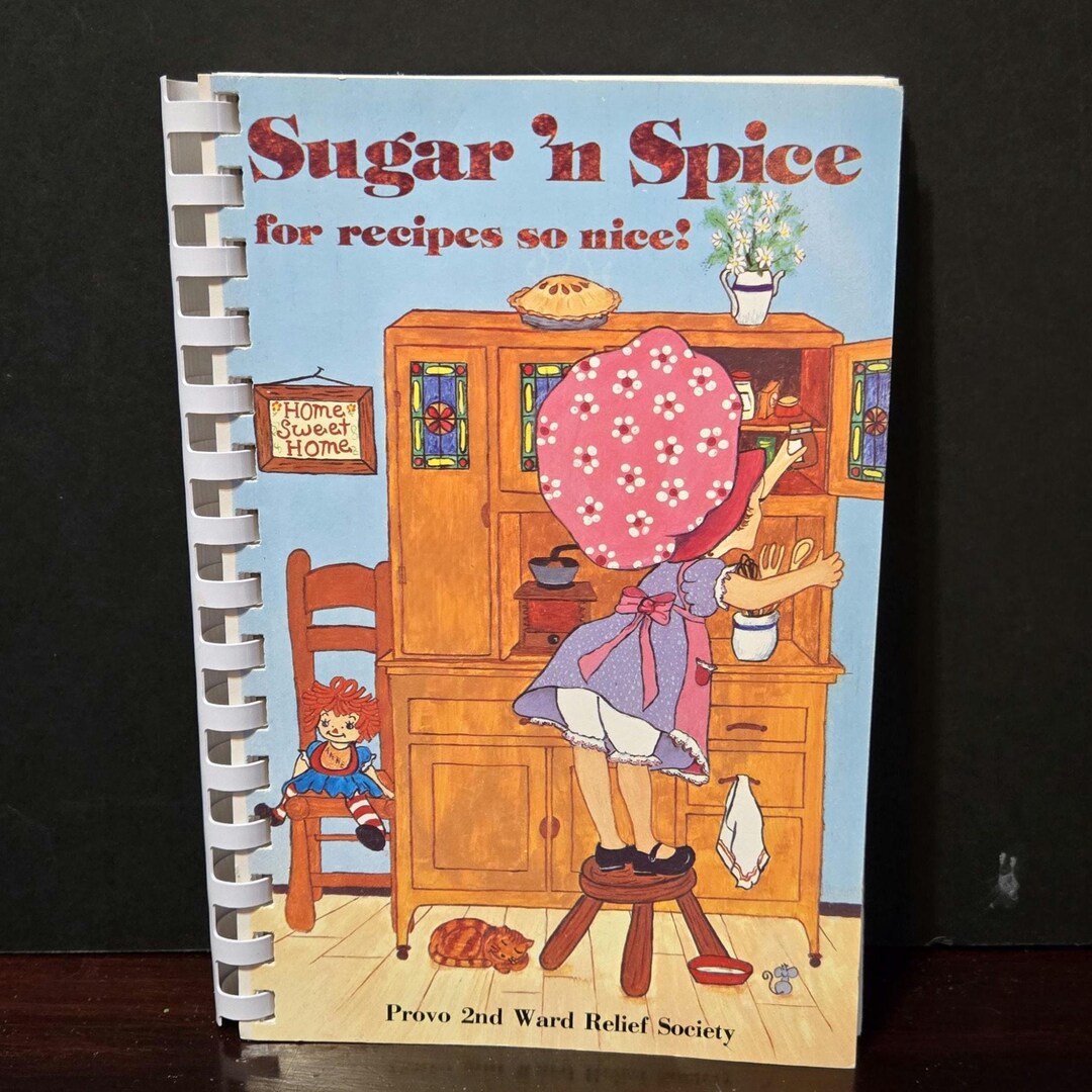 VINTAGE Cookbook SUGAR 'N SPICE for Recipes so Nice Mormon 1st Ward ...