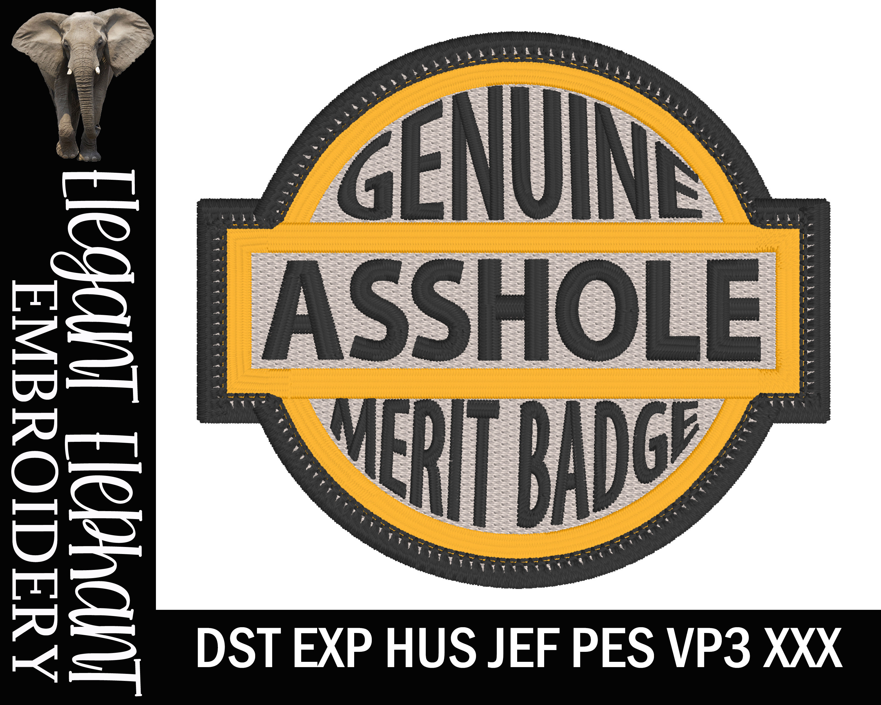 Genuine Asshole Merit Badge Patch Embroidery Design Machine