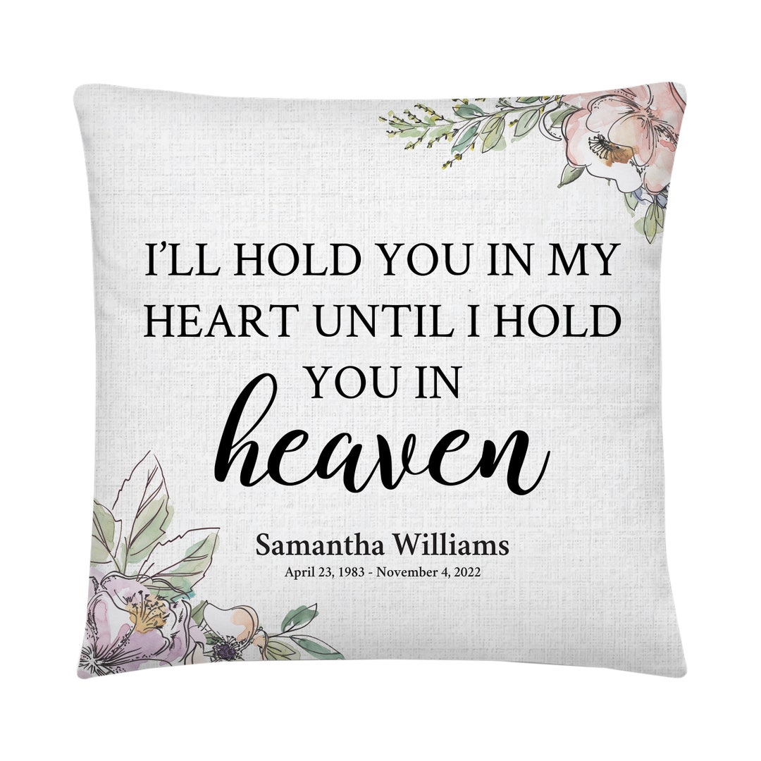 Personalized Memorial Pillow I Hold You in Heaven Memory Pillow ...