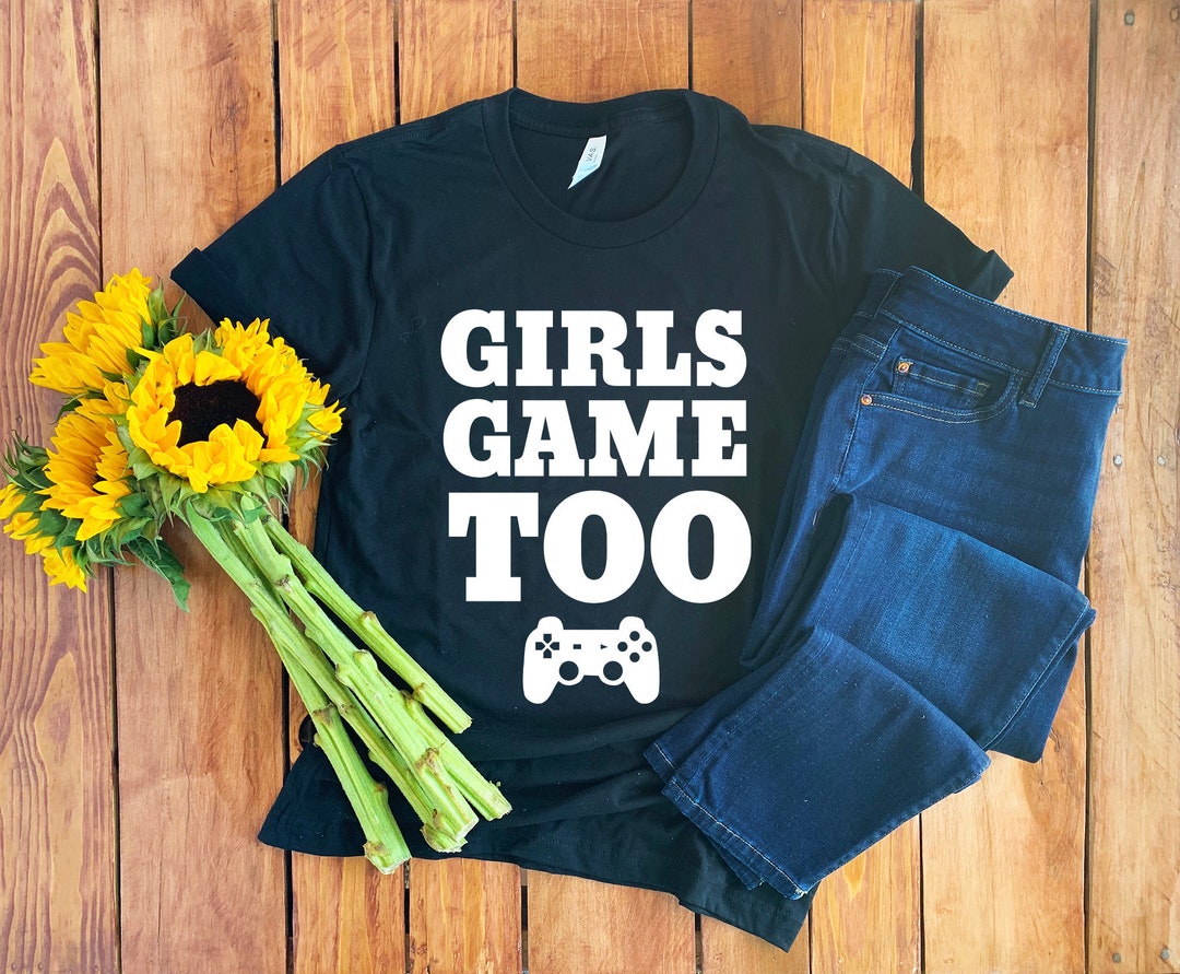 Girl Gamer Shirt • Video Game Shirt • Gaming Girl Shirt • Gaming Gift ...