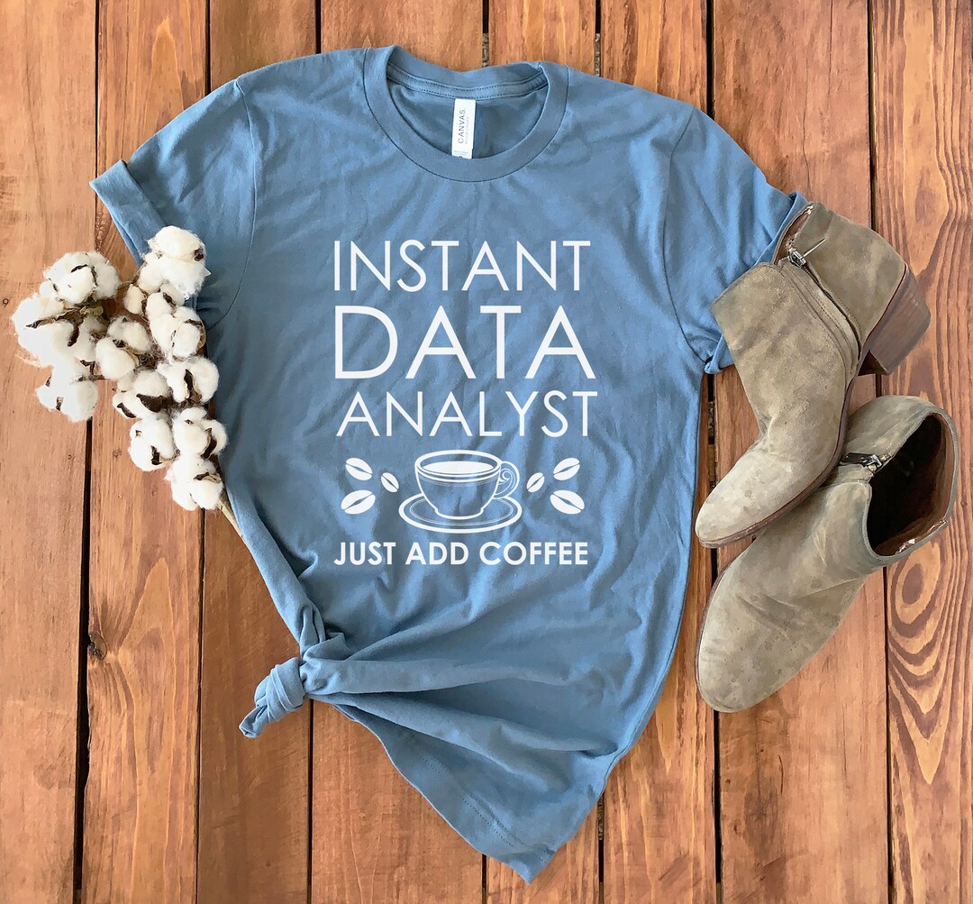 Data Analyst Shirt • Data Science • Data Nerd • Behavior Analyst • Data ...