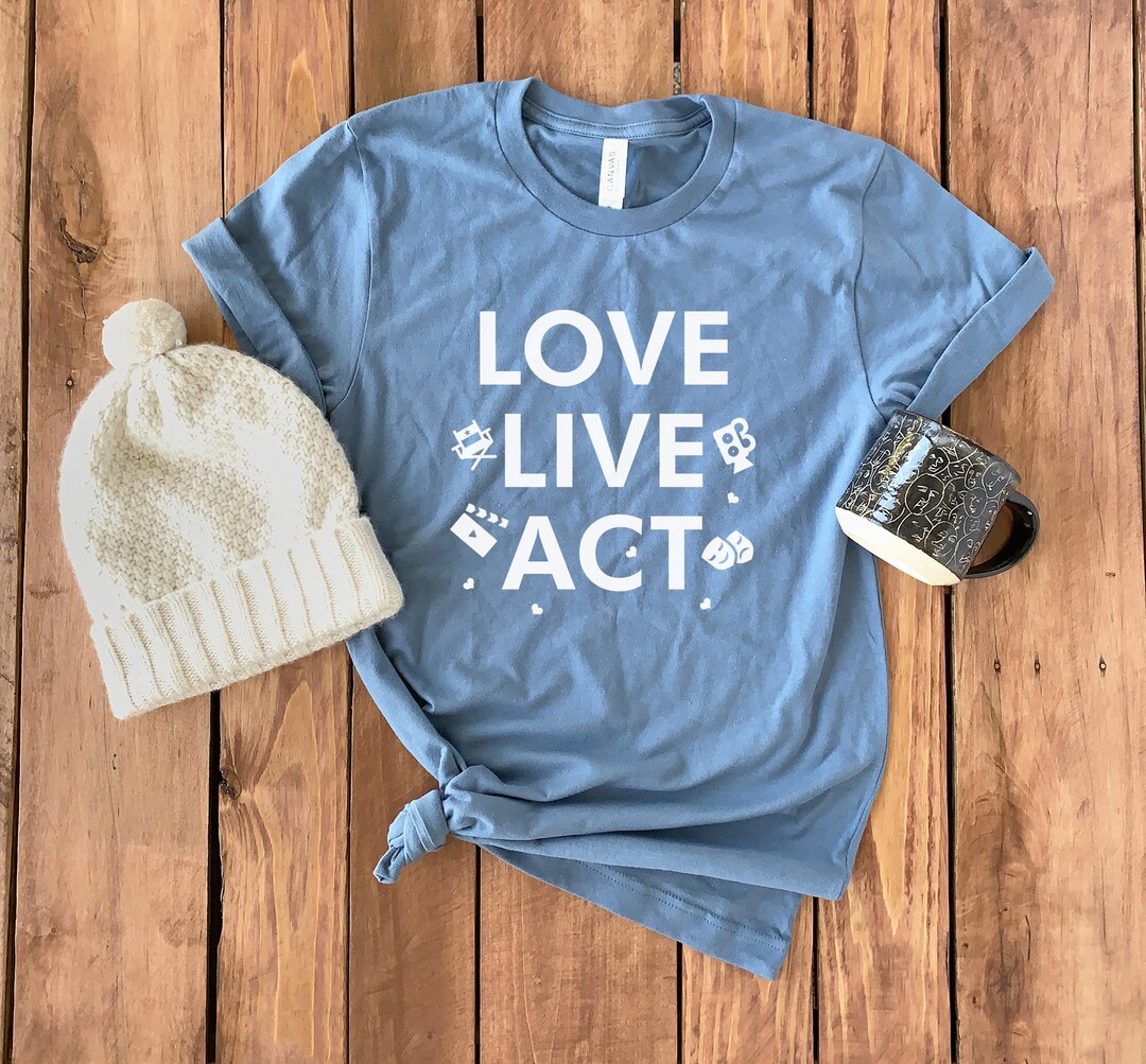 Acting Shirt • Theater Shirt • Theater Gift • Gift for Actress ...