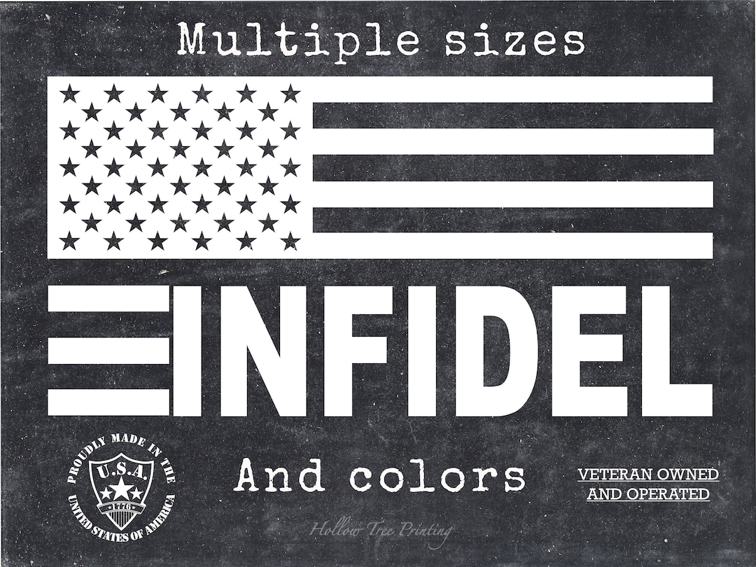 Infidel American Flag Vinyl Decal Sticker (standard and Reversed) - Etsy
