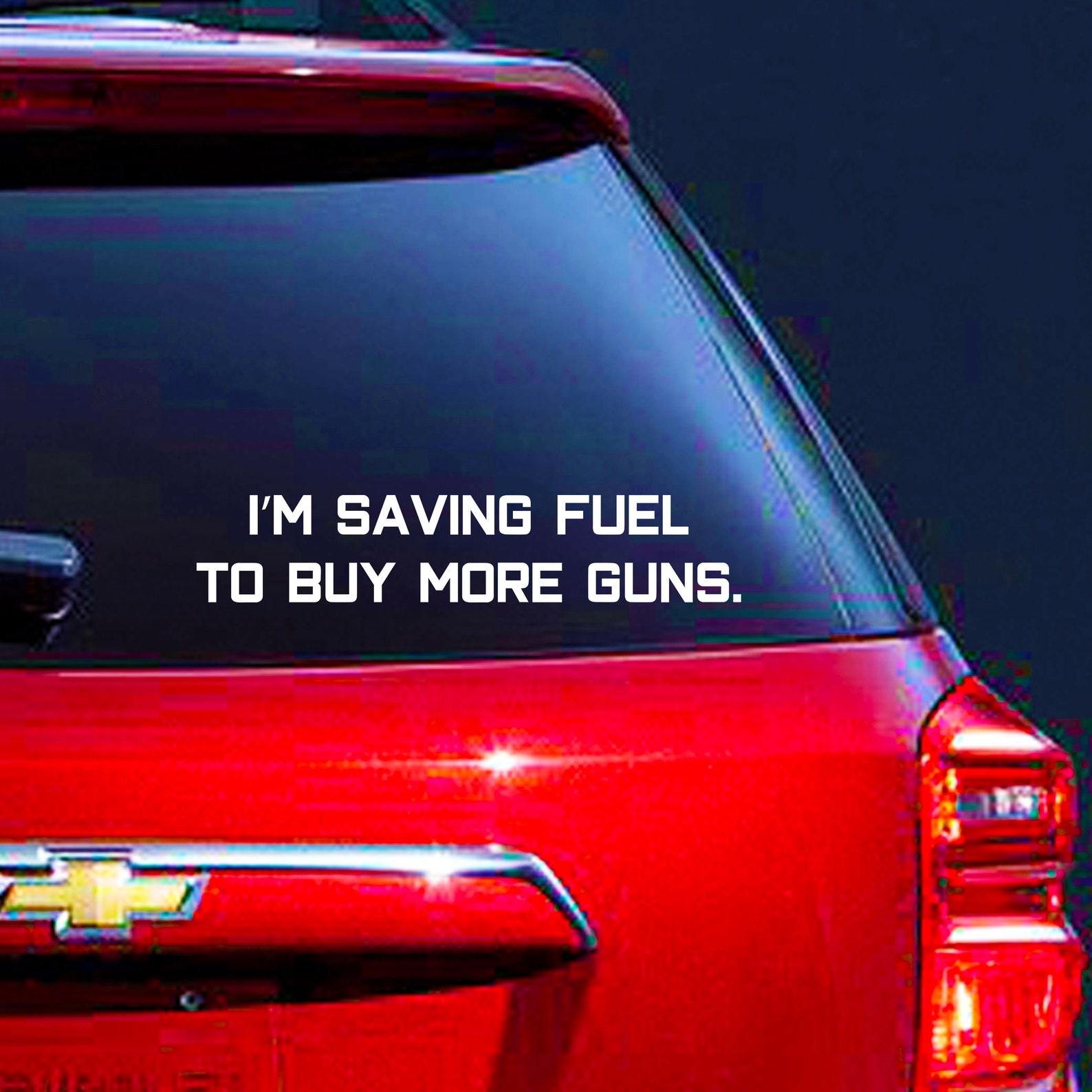 I'm Saving Fuel to Buy More Guns Vinyl Decal Sticker - Etsy
