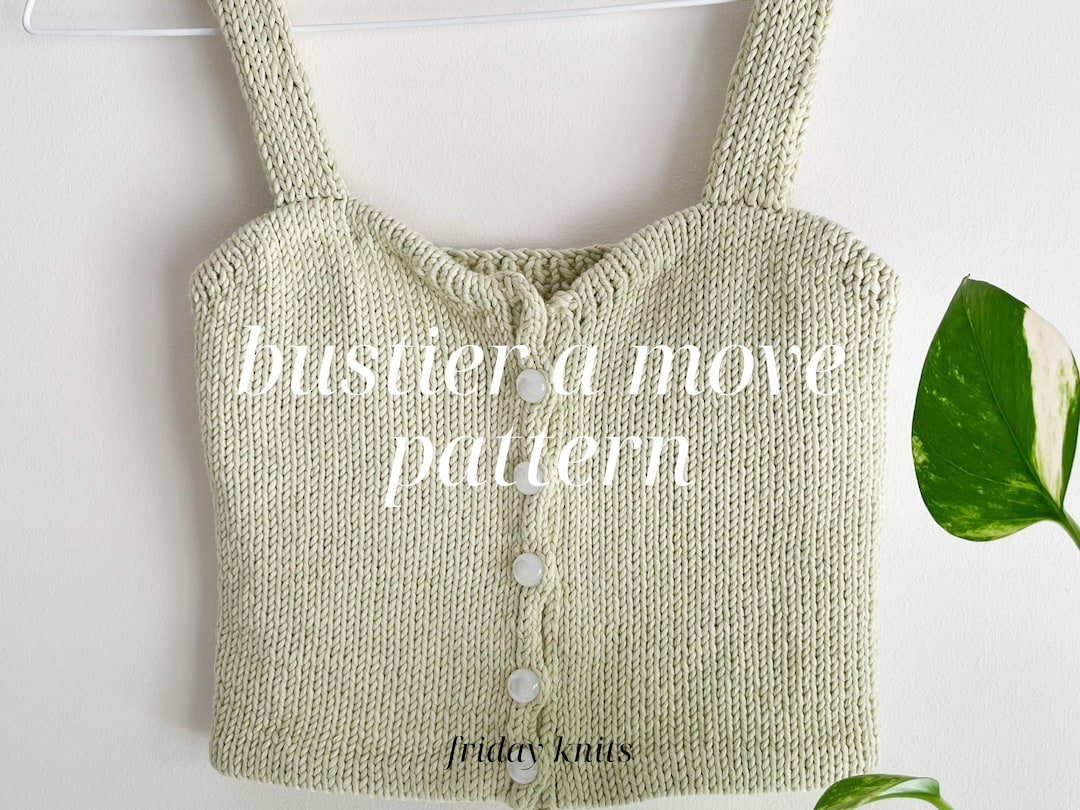 Bustier A Move Knitting Pattern Summer Knit Top Pattern Sweetheart Neck Knitted Top Pattern ...