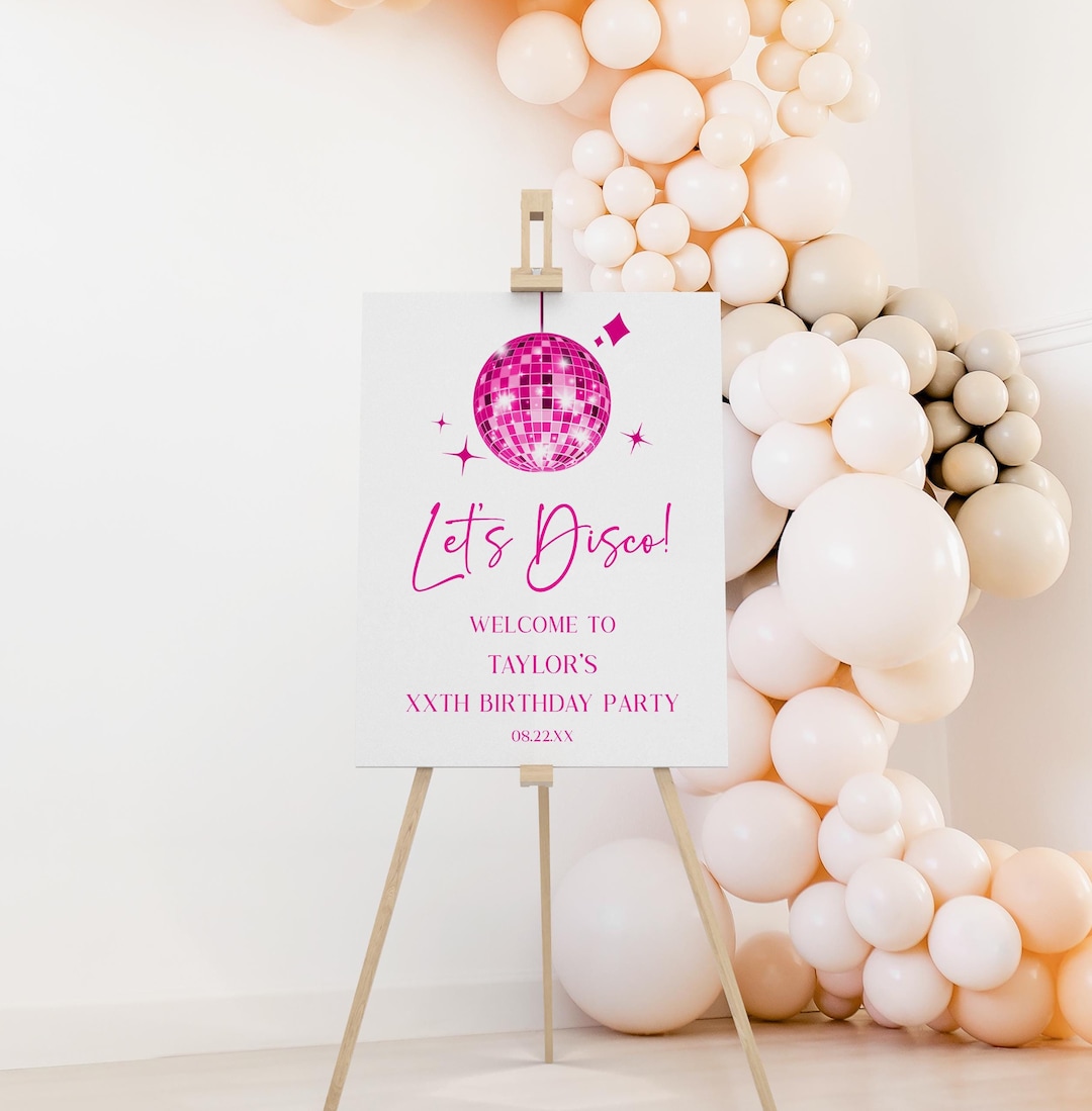 Let's Disco! Pink Sparkly Disco Ball Birthday Party Welcome Sign ...