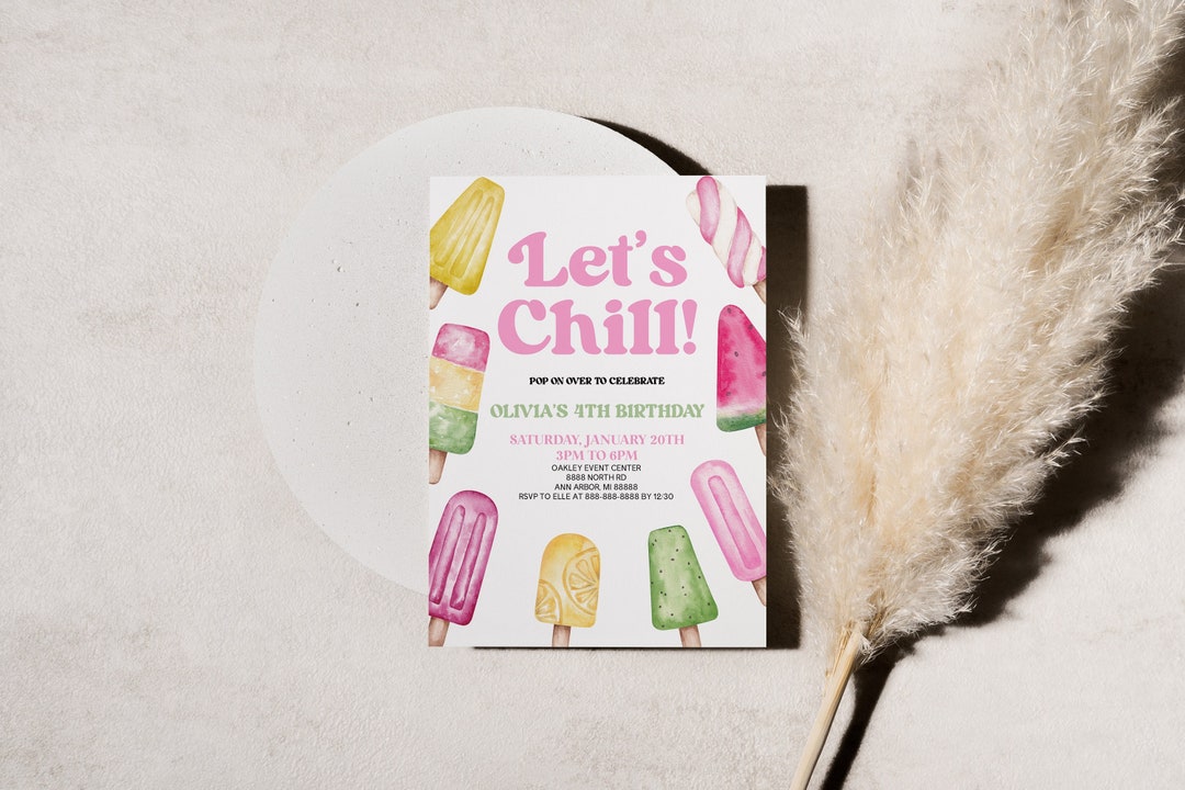 Let's Chill Birthday Party Invitation | Editable Popsicle Invite ...