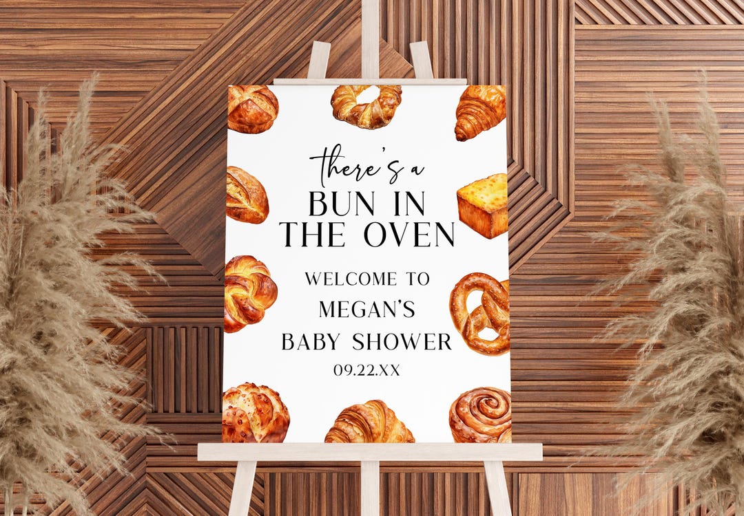 There's A Bun in the Oven! Baby Shower Welcome Sign | Editable Bread ...