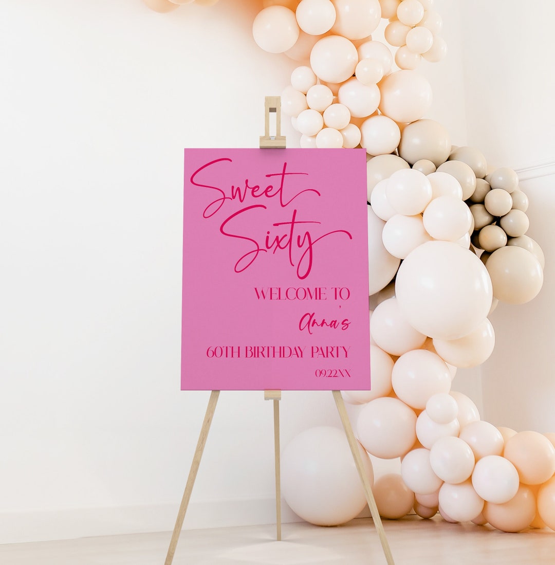 Sweet Sixty 60th Birthday Party Welcome Sign | Editable Pink Hot Pink ...