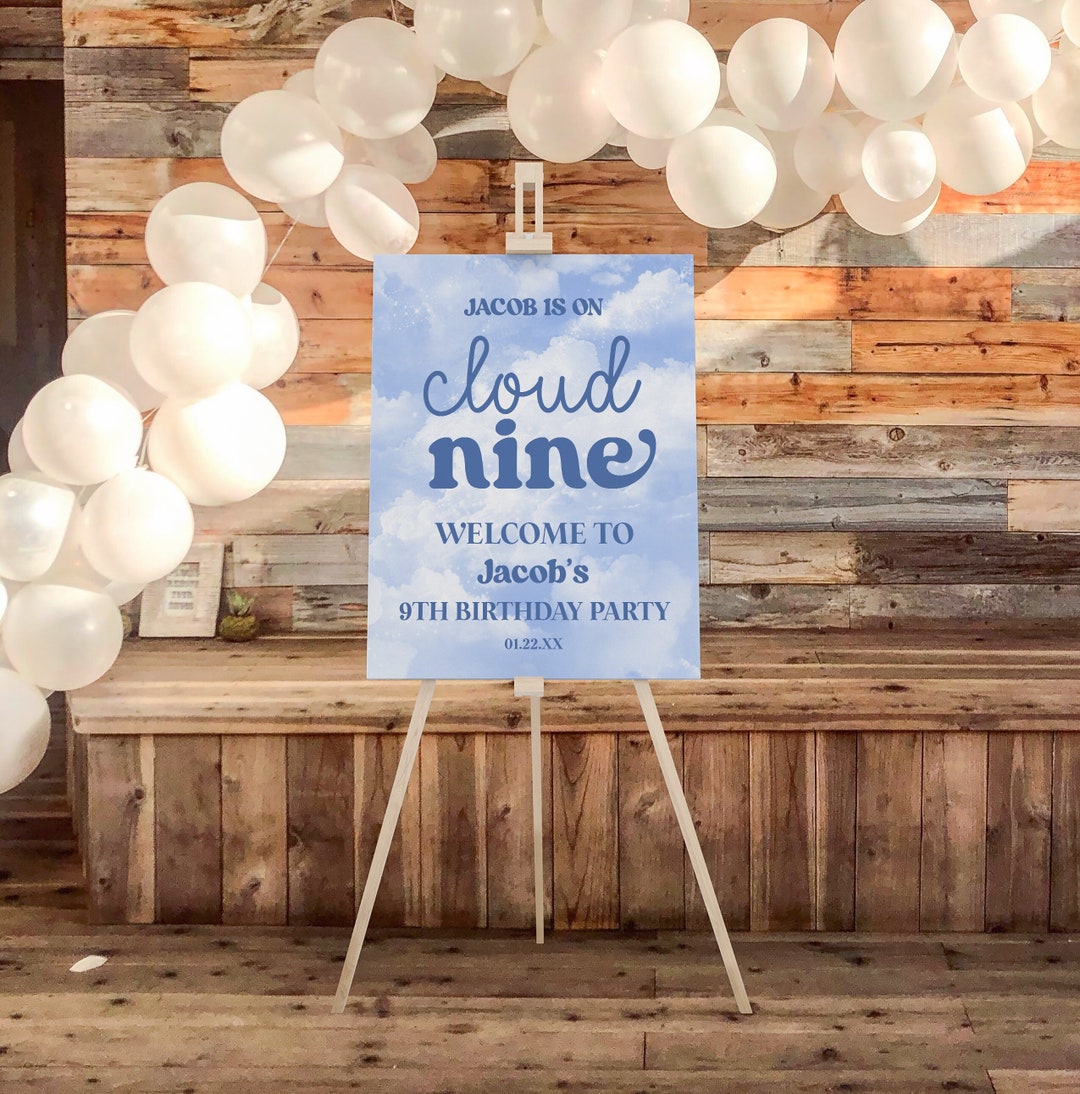 Editable on Cloud Nine 9th Birthday Party Welcome Sign | Blue Cloud ...