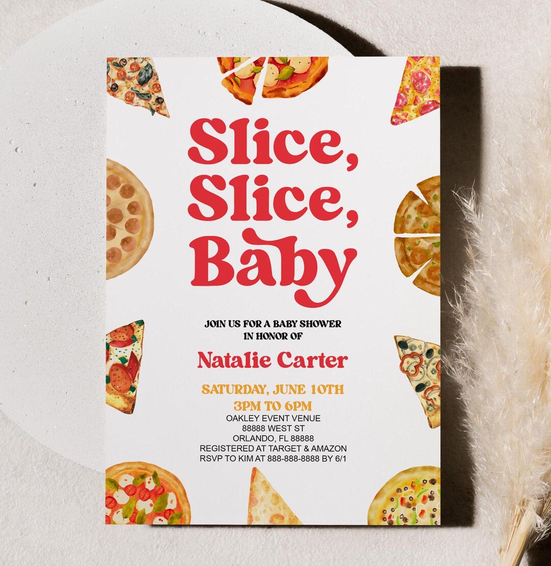 Slice, Slice, Baby! Pizza Baby Shower Invitation | Editable Pizza ...