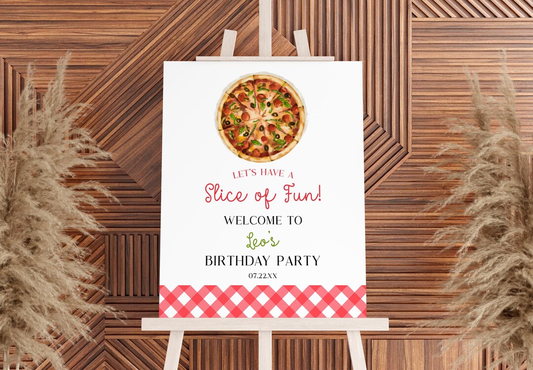 Let's Have A Slice of Fun! Birthday Party Welcome Sign | Editable Pizza ...