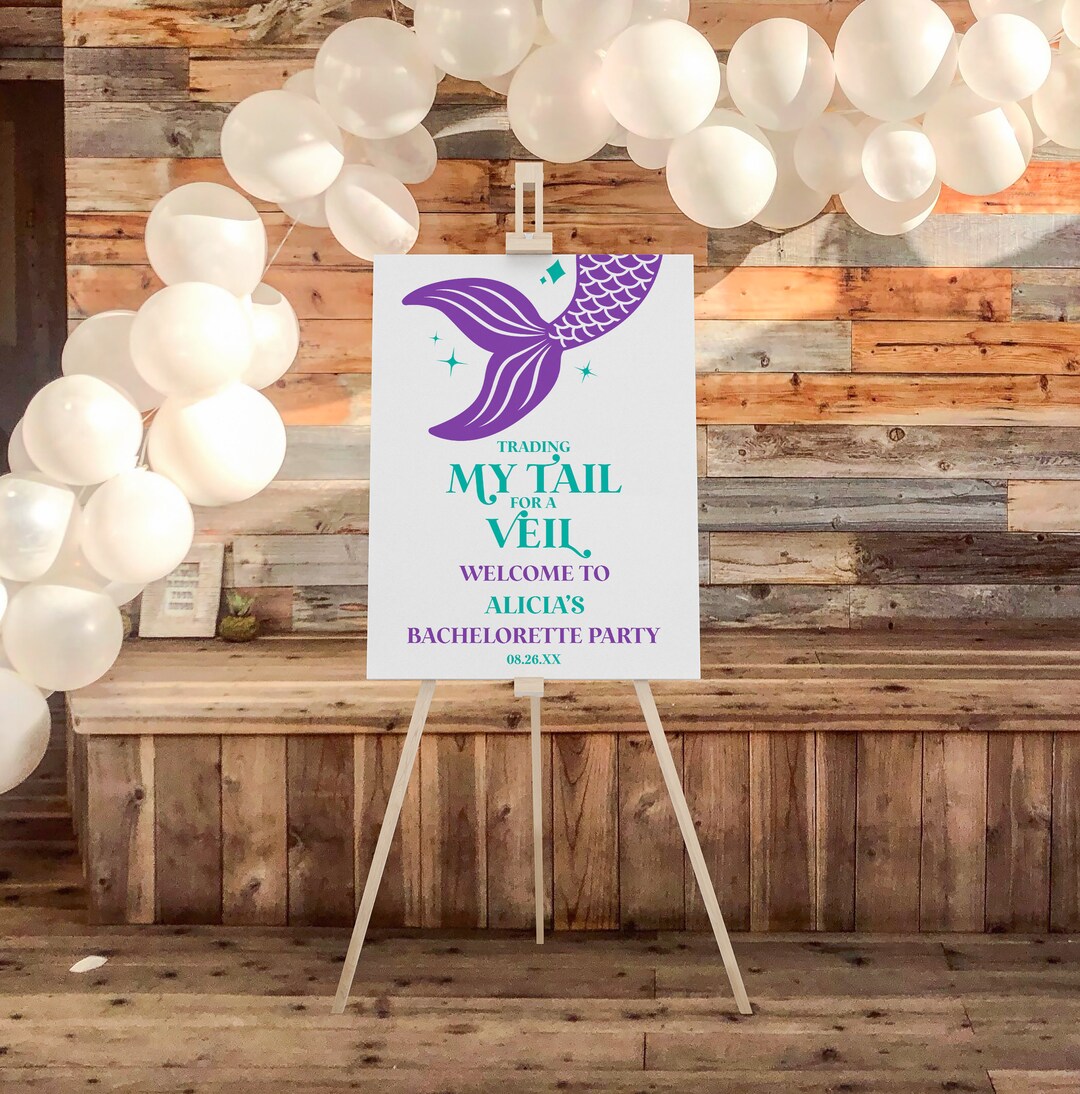 Trading My Tail for A Veil Bachelorette Party Welcome Sign | Mermaid ...