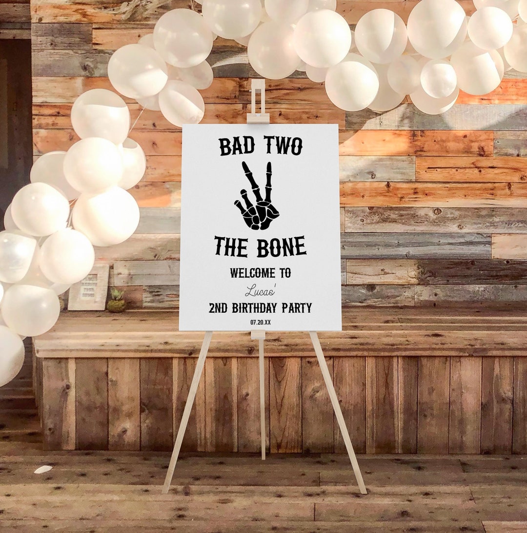 Bad Two the Bone 2nd Birthday Party Welcome Sign | Skeleton Peace Sign ...