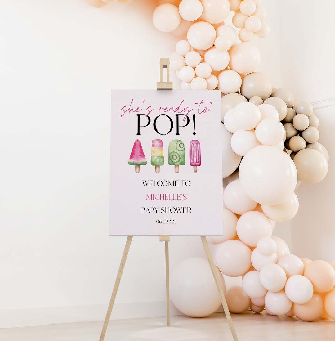 She's Ready to Pop! Popsicle Baby Shower Welcome Sign | Editable Easel ...
