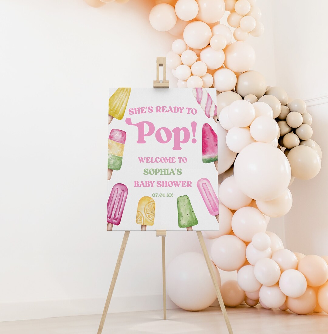 She's Ready to Pop! Popsicle Baby Shower Welcome Sign | Editable Easel ...