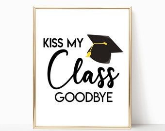 Kiss This Class Goodbye - Etsy