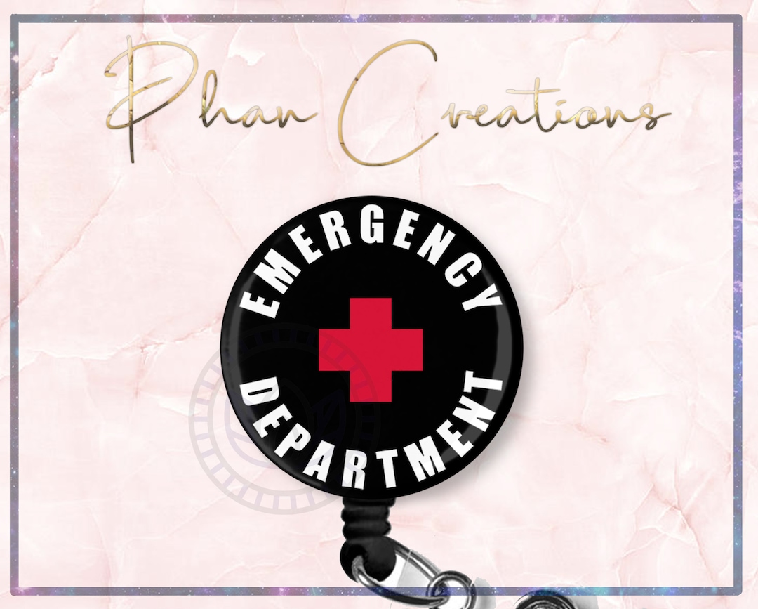 Emergency Department Badge Reel, ER Nurse ID Badge Holder, Emergency ...