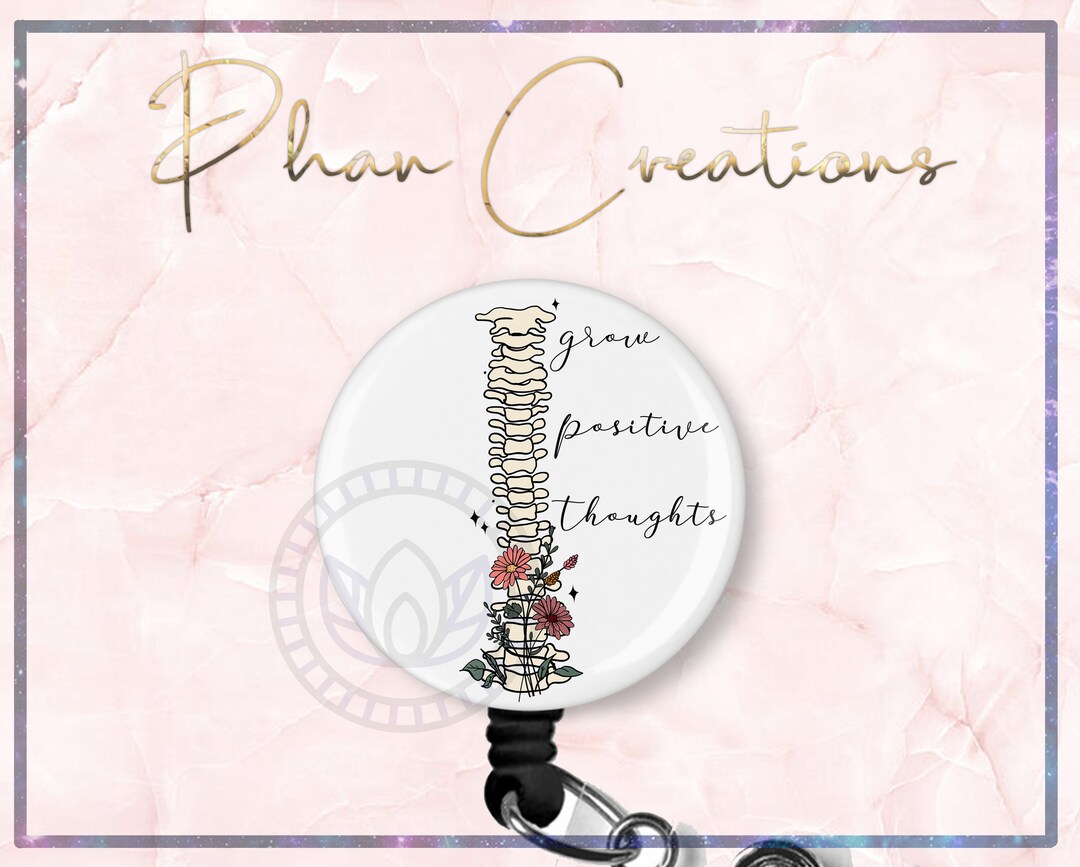 Orthopedic Floral Spine Badge Reel, Grow Positive Thoughts Badge Reel ...