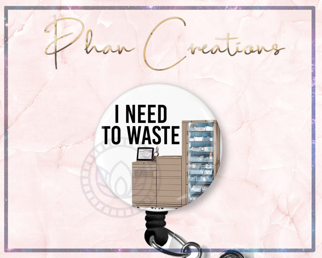 I Need to Waste Badge Reel, Funny Badge Reel, Retractable Badge Clip ...