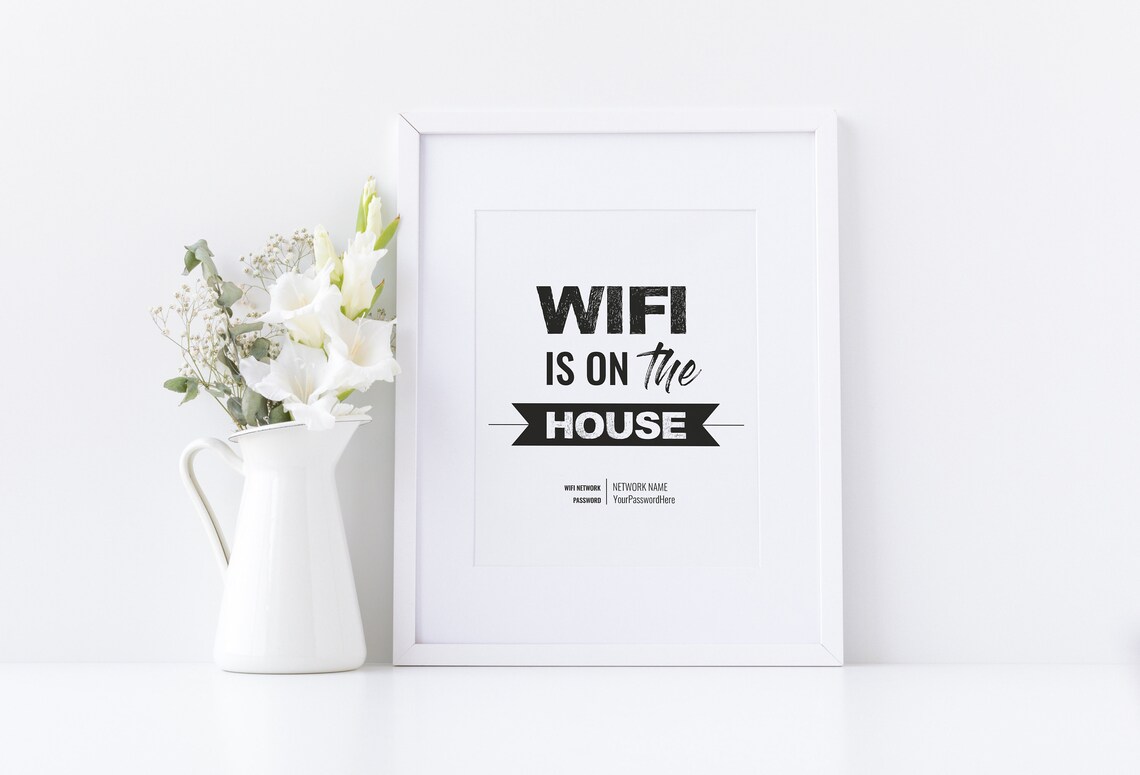 Editable WI FI Sign Wi FI is on the House Instant Digital | Etsy
