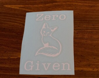 Zero Fox Given Decal | Etsy